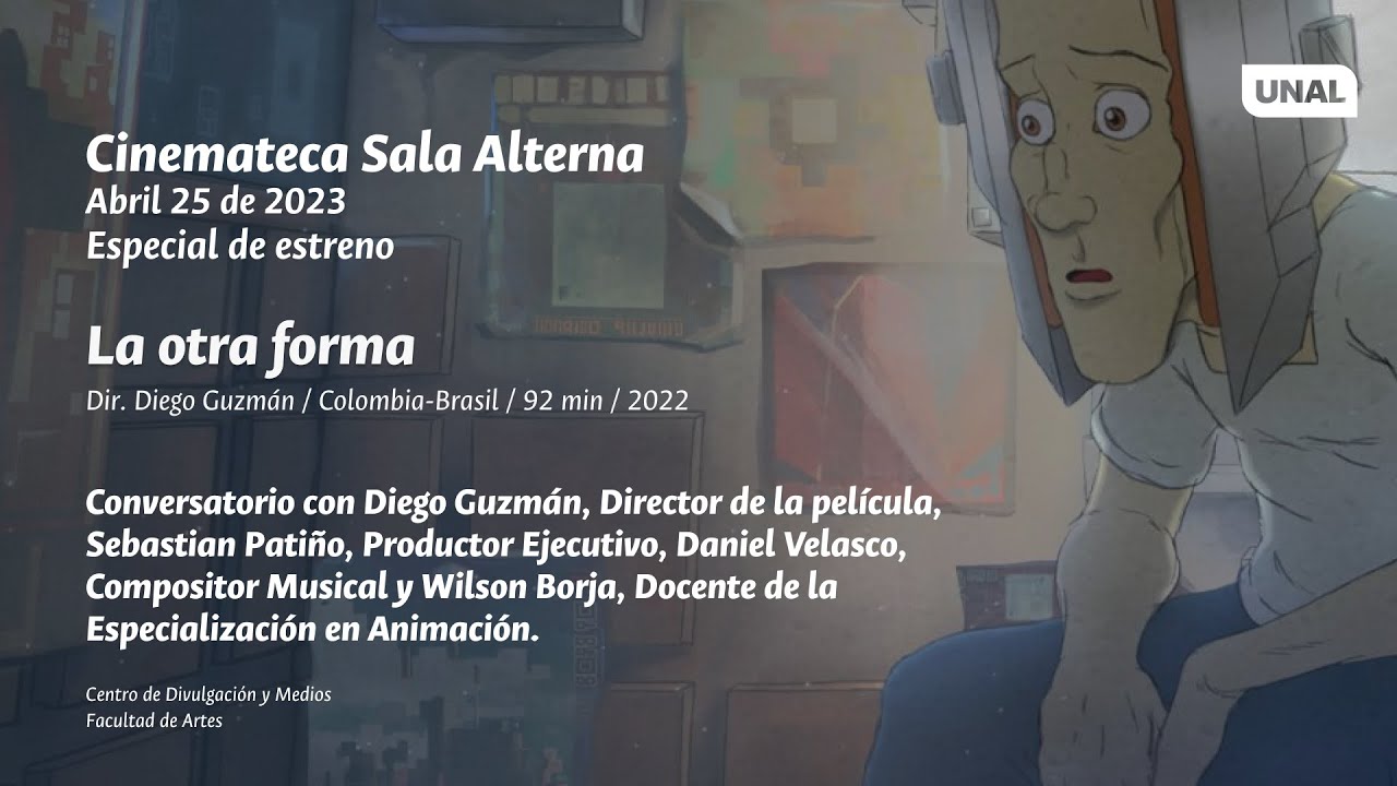 Cinemateca Sala Alterna: Especial de estreno - La otra forma - YouTube