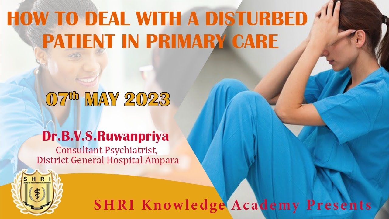 HOW TO DEAL WITH A DISTURBED PATIENT IN PRIMARY CARE - YouTube