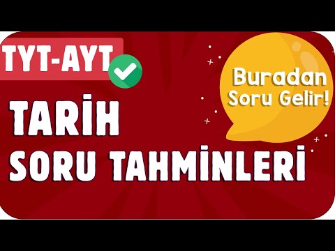 TYT Tarih Soru Tahminleri 2021 | Buradan Sorulur!