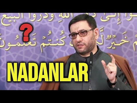 Sadəlövh, Nadan Dindarlar - Hacı Şahin - Şəxsiyyət və Din 2019