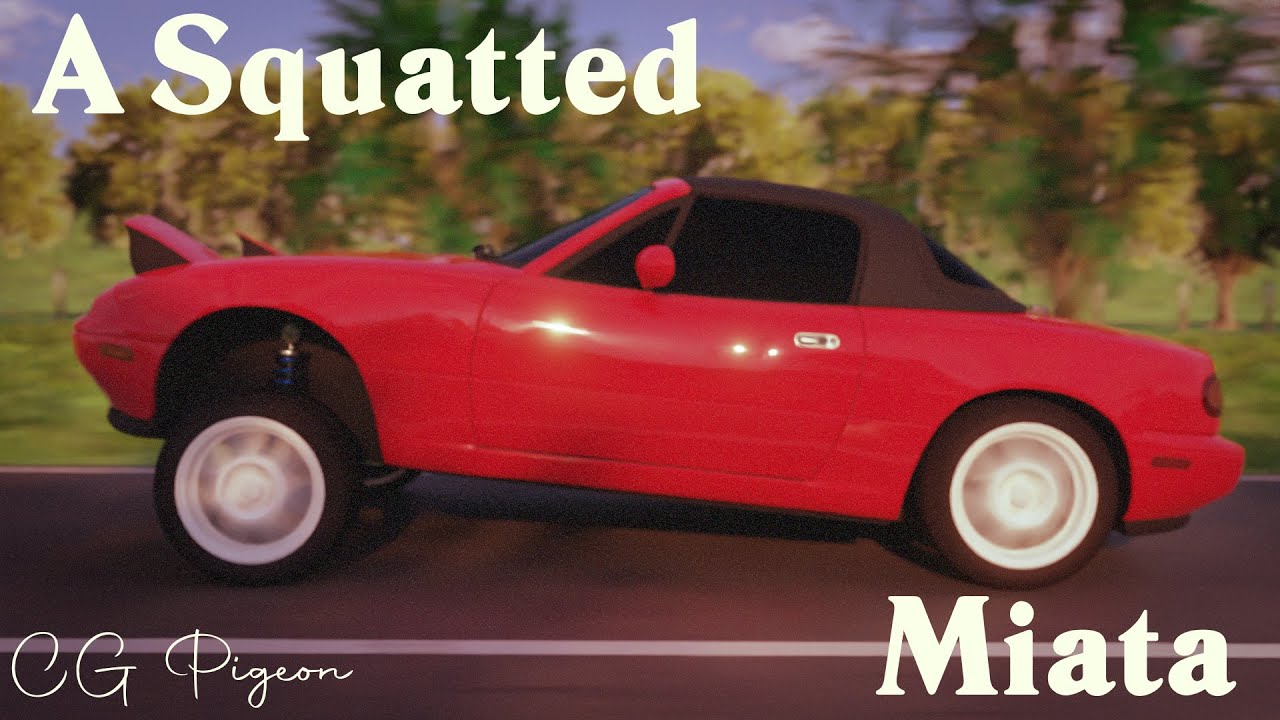 A Squatted Miata - An Animation by CG Pigeon - YouTube