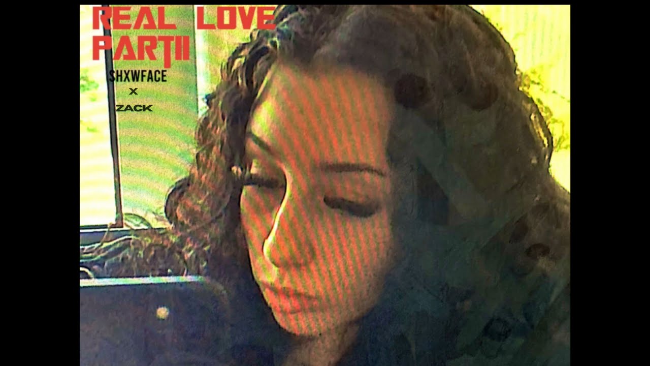 Real Love Part II - @Shxwface Ft Zack (Video Oficial) - YouTube