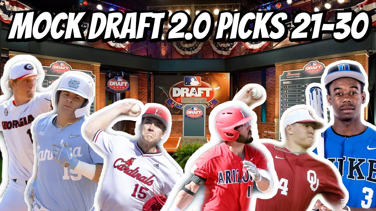 MLB DRAFT 2020: MOCK DRAFT 2.0 PICKS 21-30 - YouTube