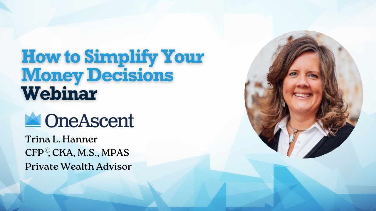 How to Simplify Your Money Decisions Webinar - YouTube