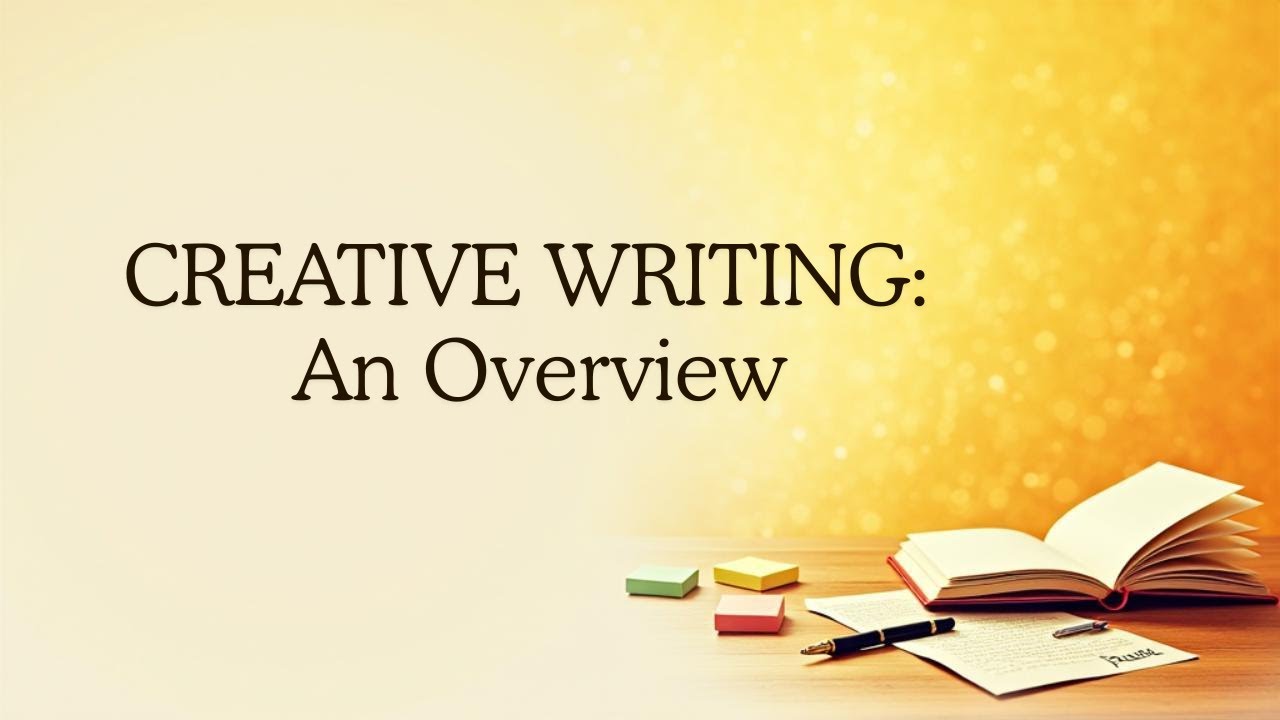 Creative Writing An Overview - YouTube