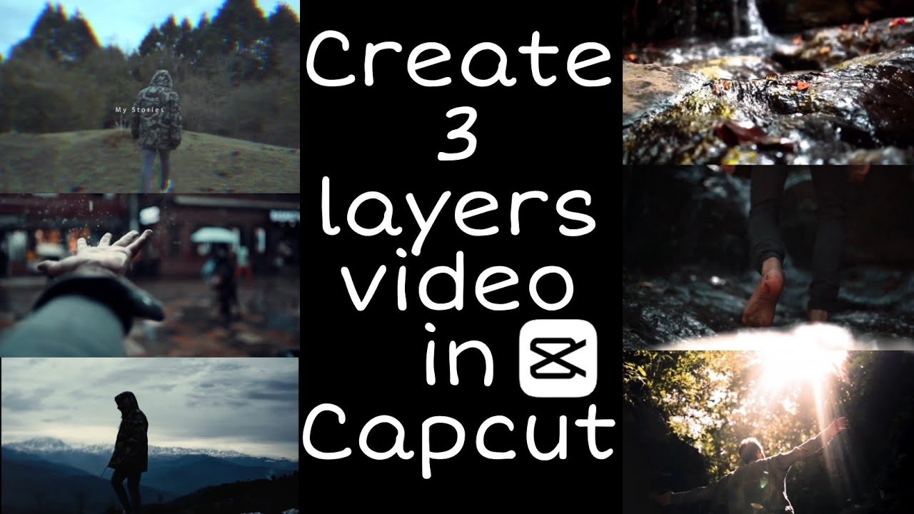How to edit 3 layers video || Create 3 layers video in Capcut || Mobile ...