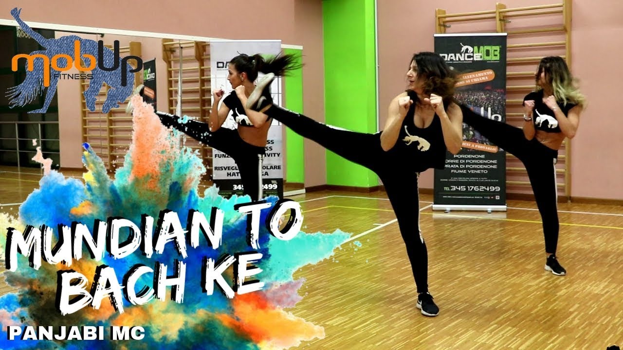 MUNDIAN TO BACH KE | MOBUP® FITNESS CHOREOGRAPHY | Dance Mob® - YouTube
