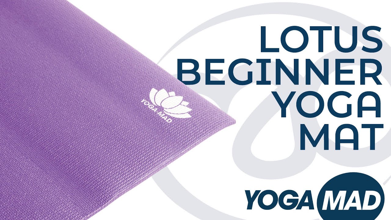 The Lotus Beginner Yoga Mat by Yoga-Mad - YouTube