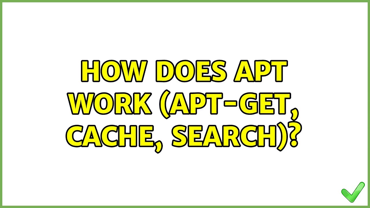 Ubuntu How Does APT Work apt get Cache Search YouTube ubuntu-how-does-apt-work-apt-get-cache-search-youtube
