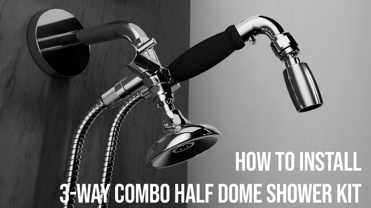 How to Install High Sierra's 3-Way 'Half Dome' Combo Shower Head Kit ...