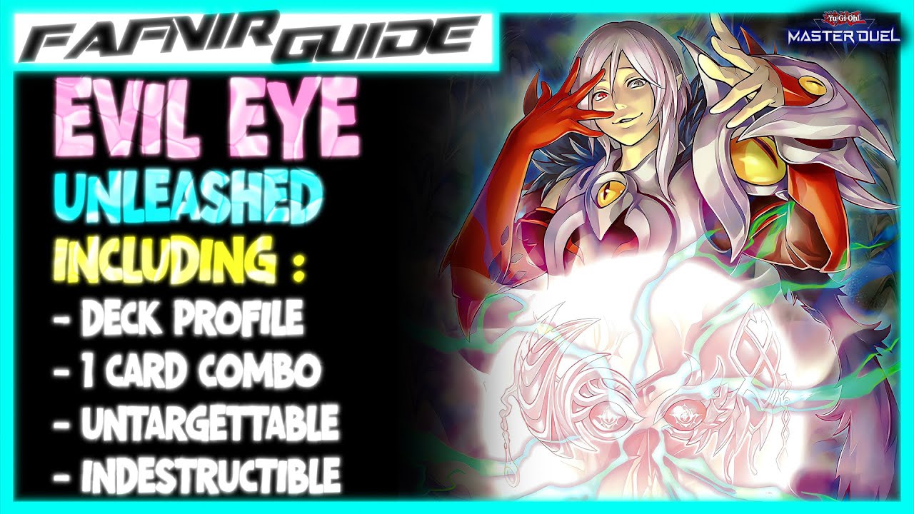 MASTER DUEL | EVIL EYE - In Depth Guide to Master EVIL EYE! - YouTube
