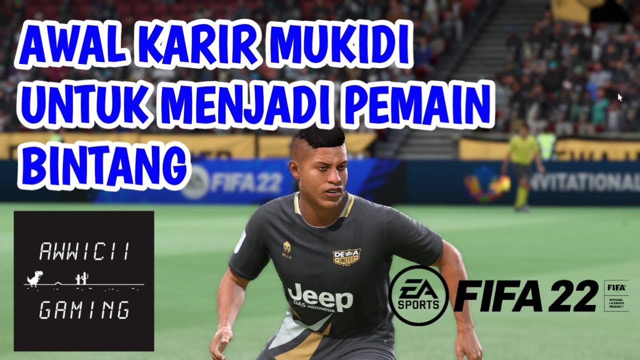 Gameplay FIFA 22 PC Mod Liga Indonesia | Awal karir Mukidi untuk ...