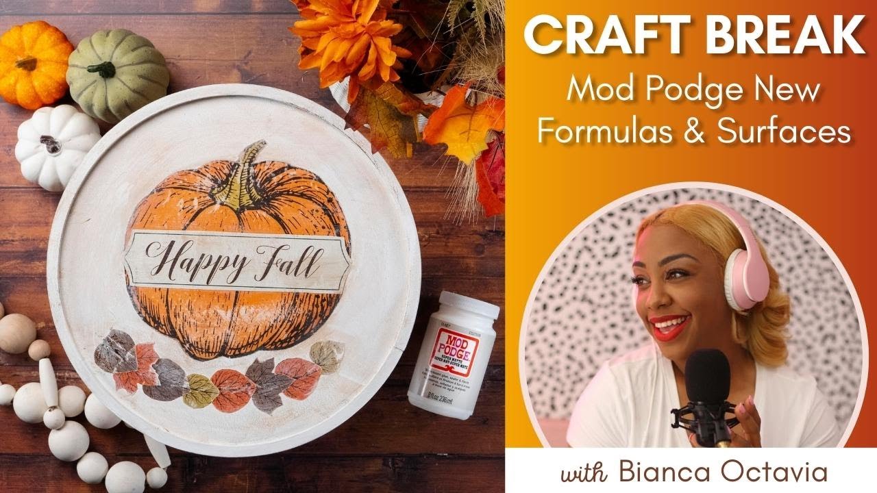 Craft Break: Fall Projects with Mod Podge & Plaid Surfaces - YouTube