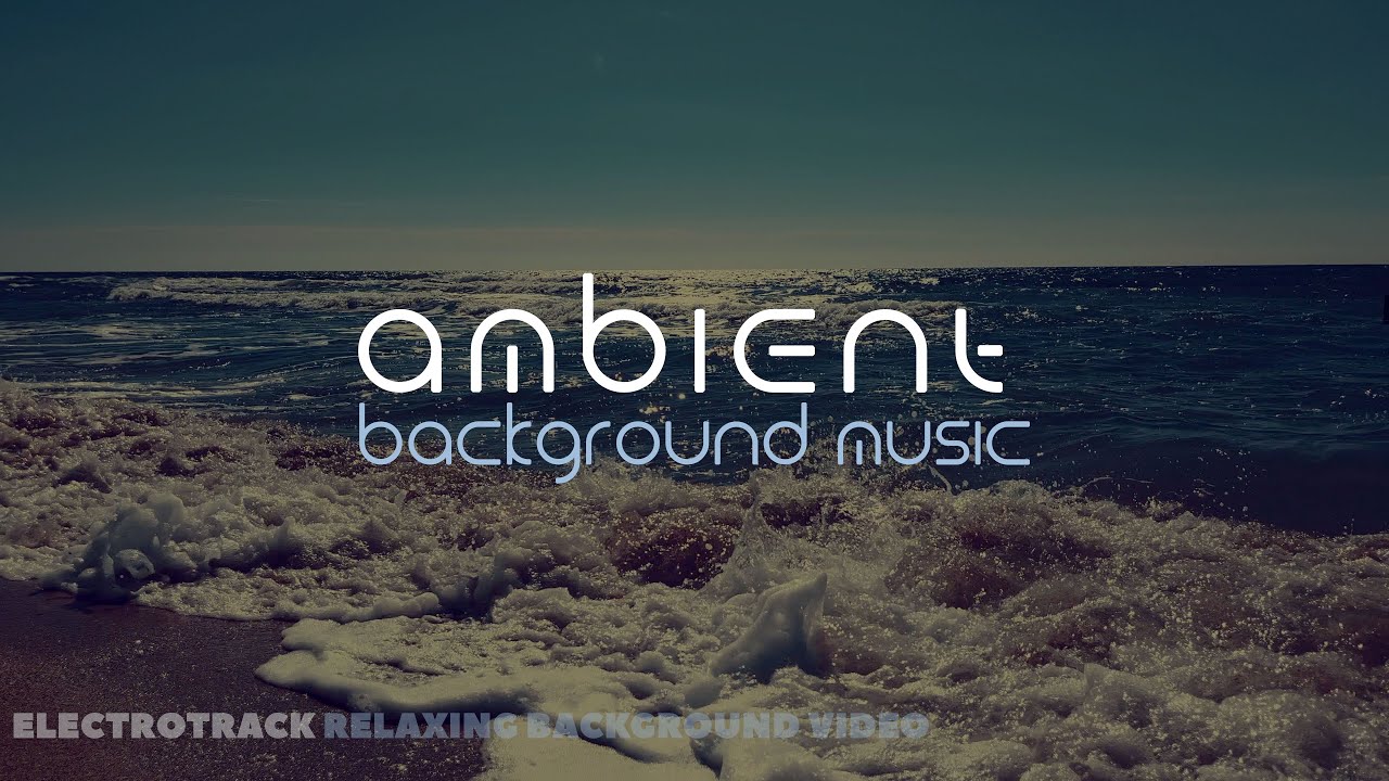 Sea Background ambient music video | Calm relaxation music - YouTube