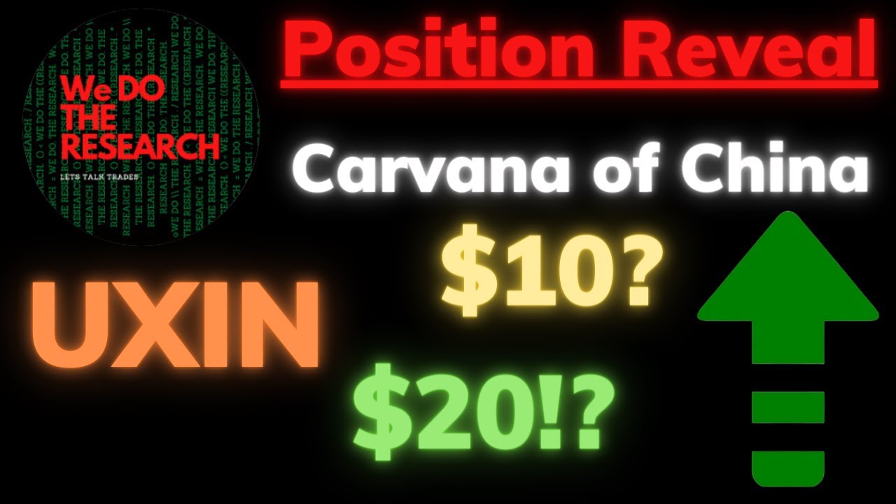 UXIN - UXIN LIMITED ADR - POSITION REVEAL! PRICE TARGET! - YouTube