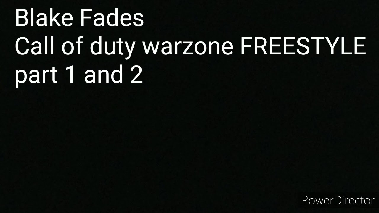 Blake Fades warzone FREESTYLE Rap (WITH VIDEO) - YouTube