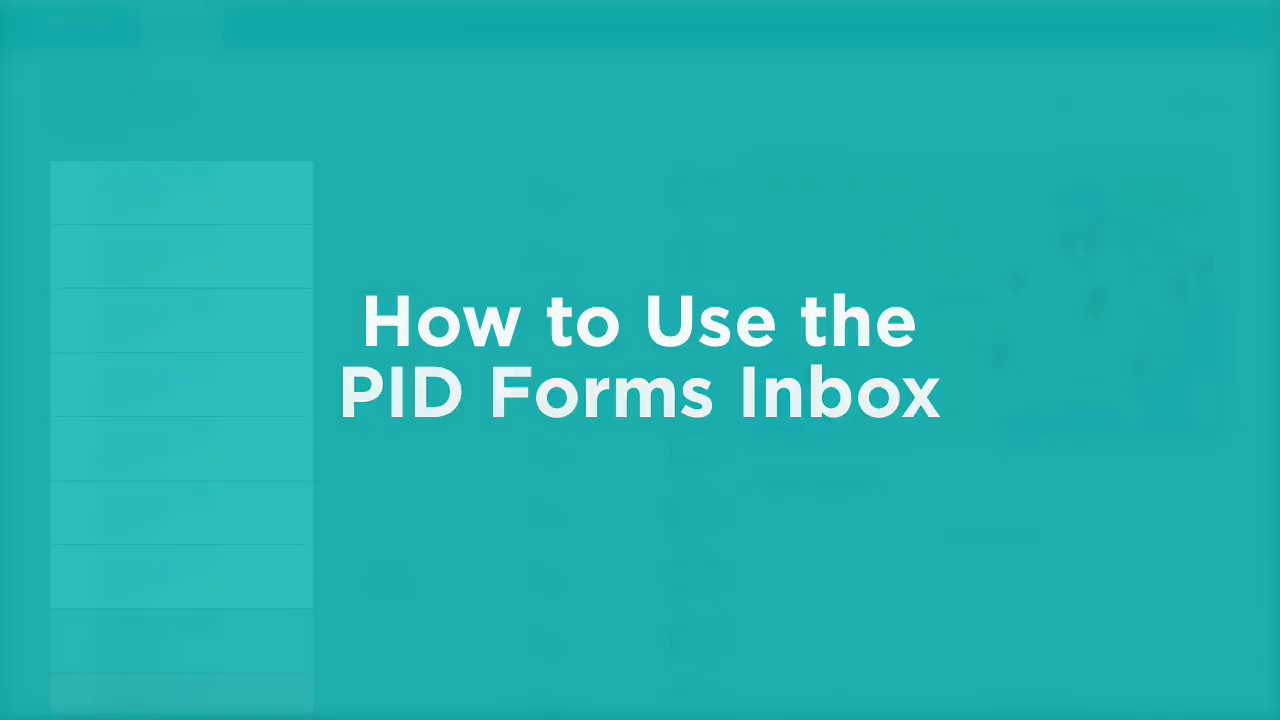 How to Use the PID Forms Inbox: CBE Training - YouTube