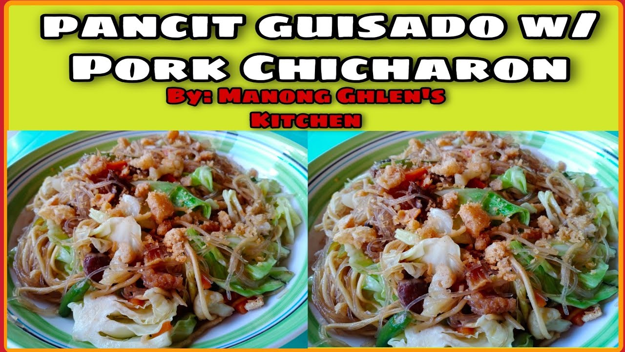 Pancit Guisado w/ Pork Chicharon Recipe'| - YouTube