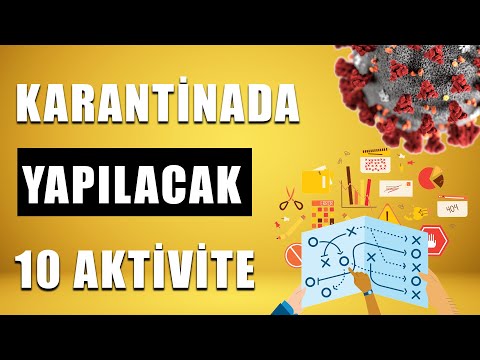 KARANTİNA GÜNLERİNDE YAPILACAK 10 BASİT AKTİVİTE!
