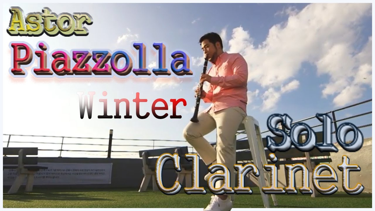 astor piazzolla winter for clarinet - YouTube