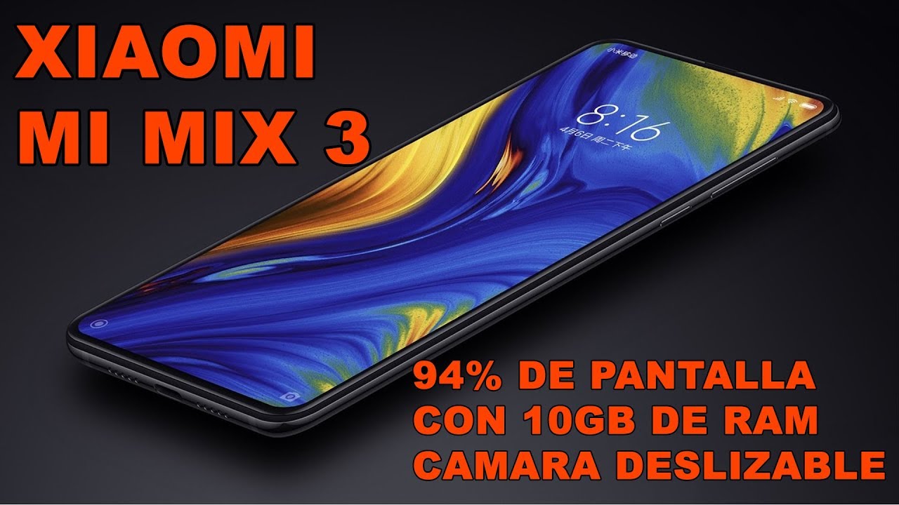 XIAOMI MI MIX 3: CON 10GB DE RAM Y CONECTIVIDAD 5G - YouTube