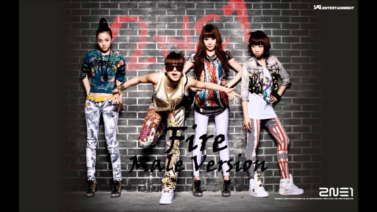 2NE1 - Fire [Male Version] - YouTube Music