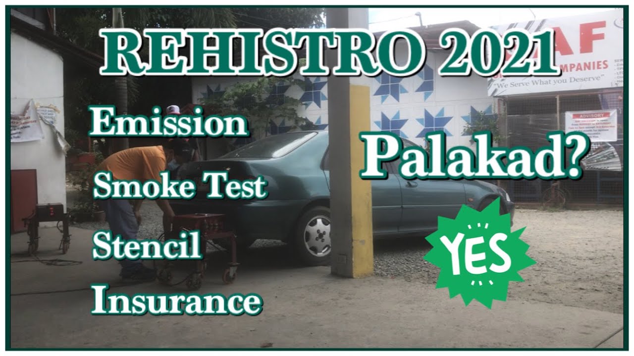 PAREHISTRO NG KOTSE 2021 || Emission | Smoke Test | Stencil | Insurance ...
