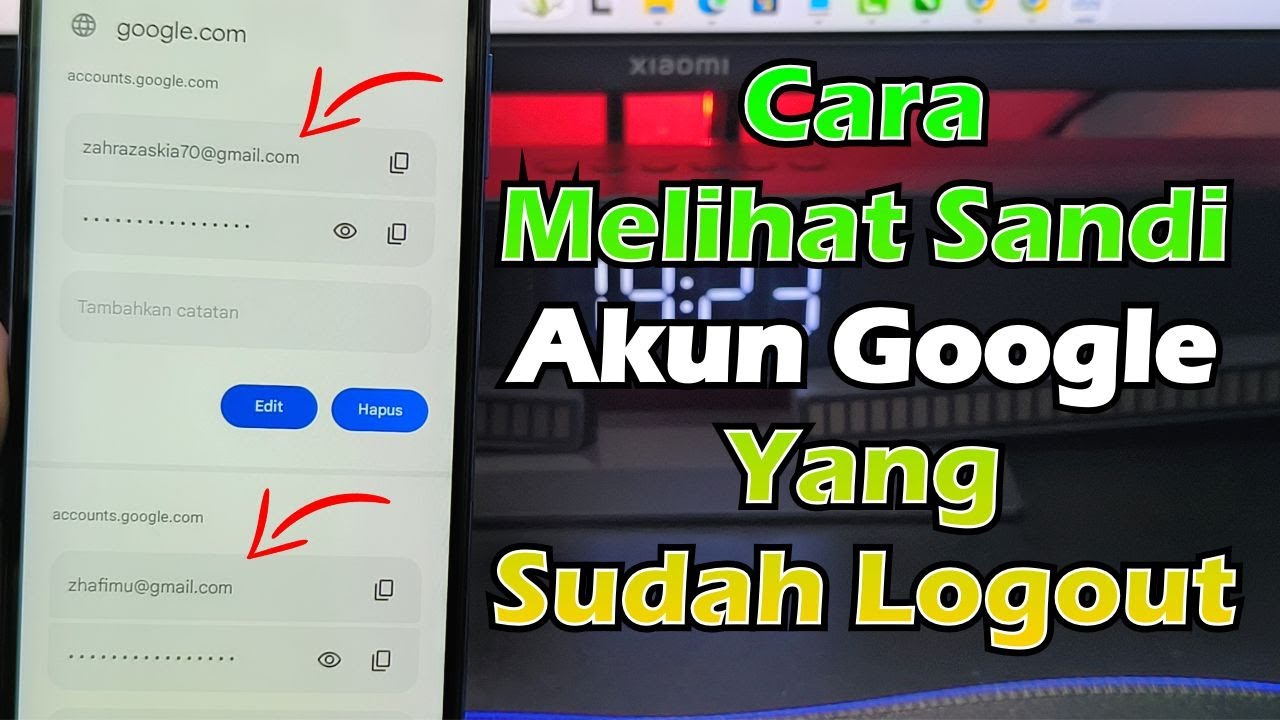 Cara Melihat Sandi Akun Google Yang Sudah Logout - YouTube