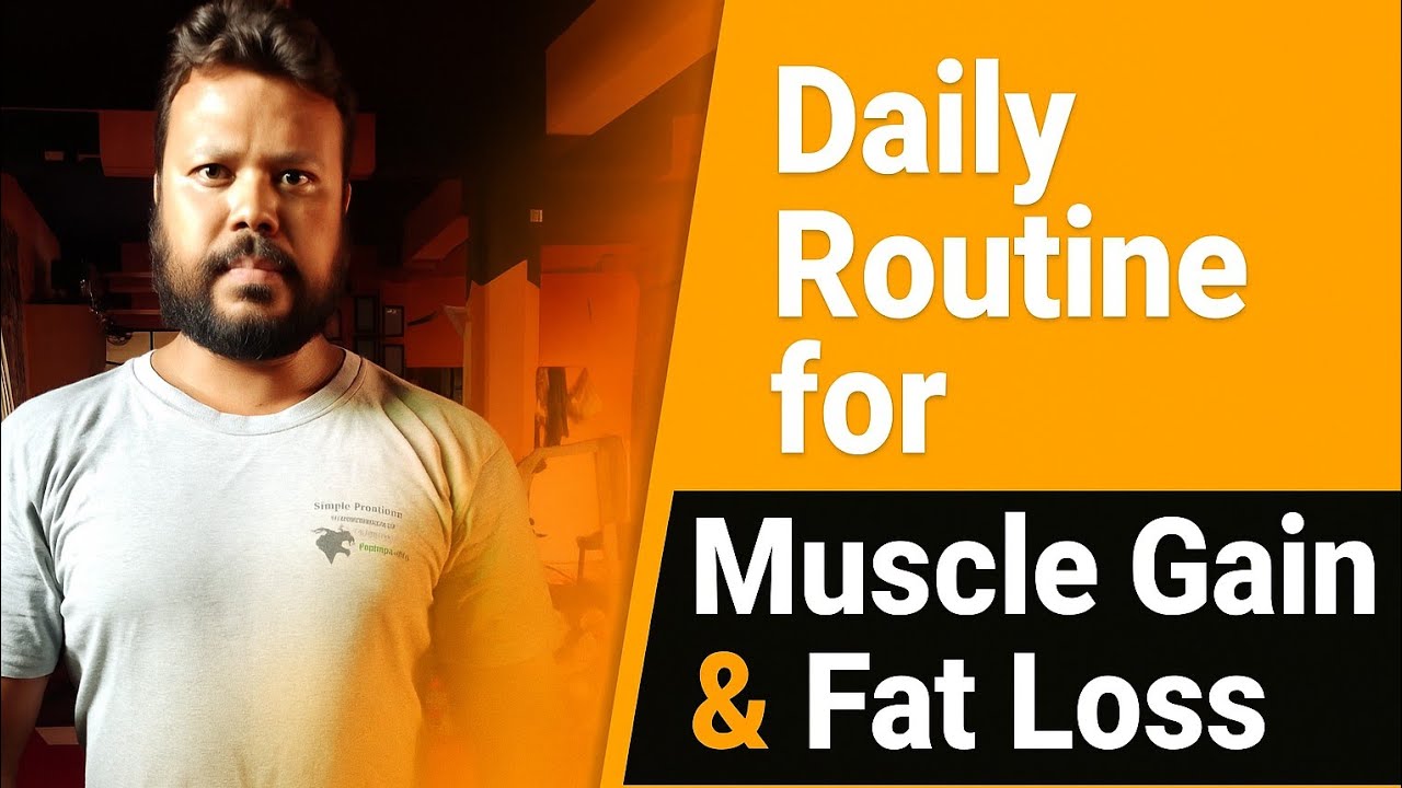 Daily routine for muscle gain ya fat loss 🔥 - YouTube