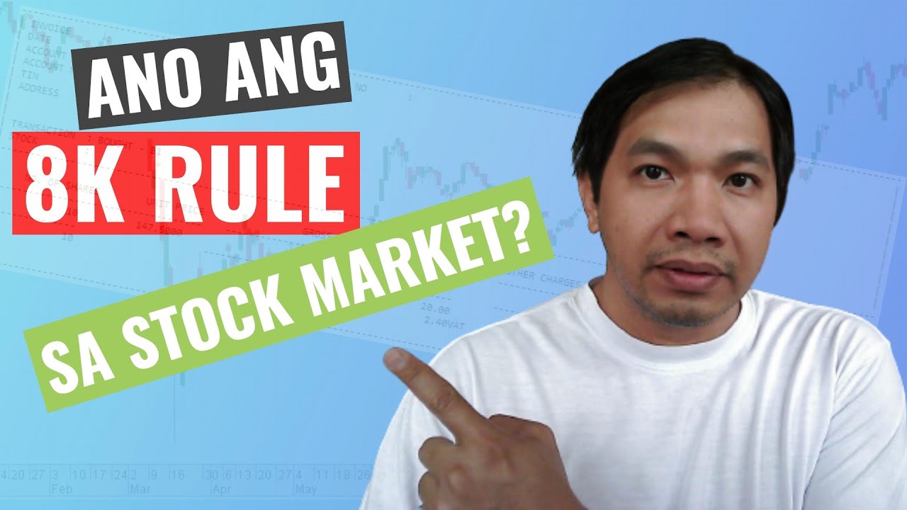 8K Rule in the Philippine Stock Market - YouTube