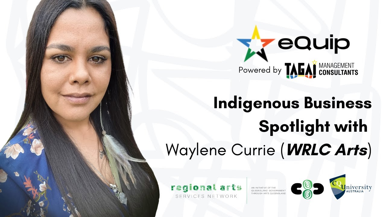 Indigenous Business Spotlight with Waylene Currie | eQuip Business ...