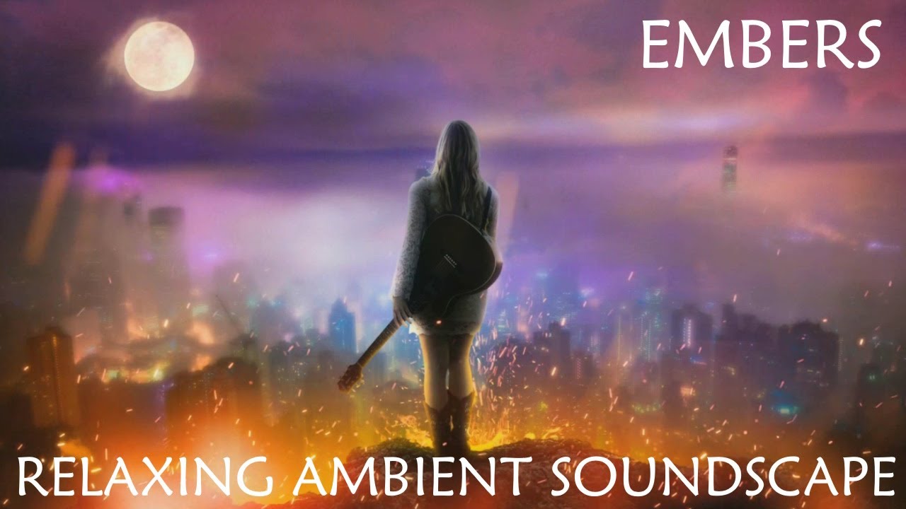 Relaxing Musical Soundscape - Embers - Light Piano - Acoustic Bass/Percussion/Soft Vocals ...