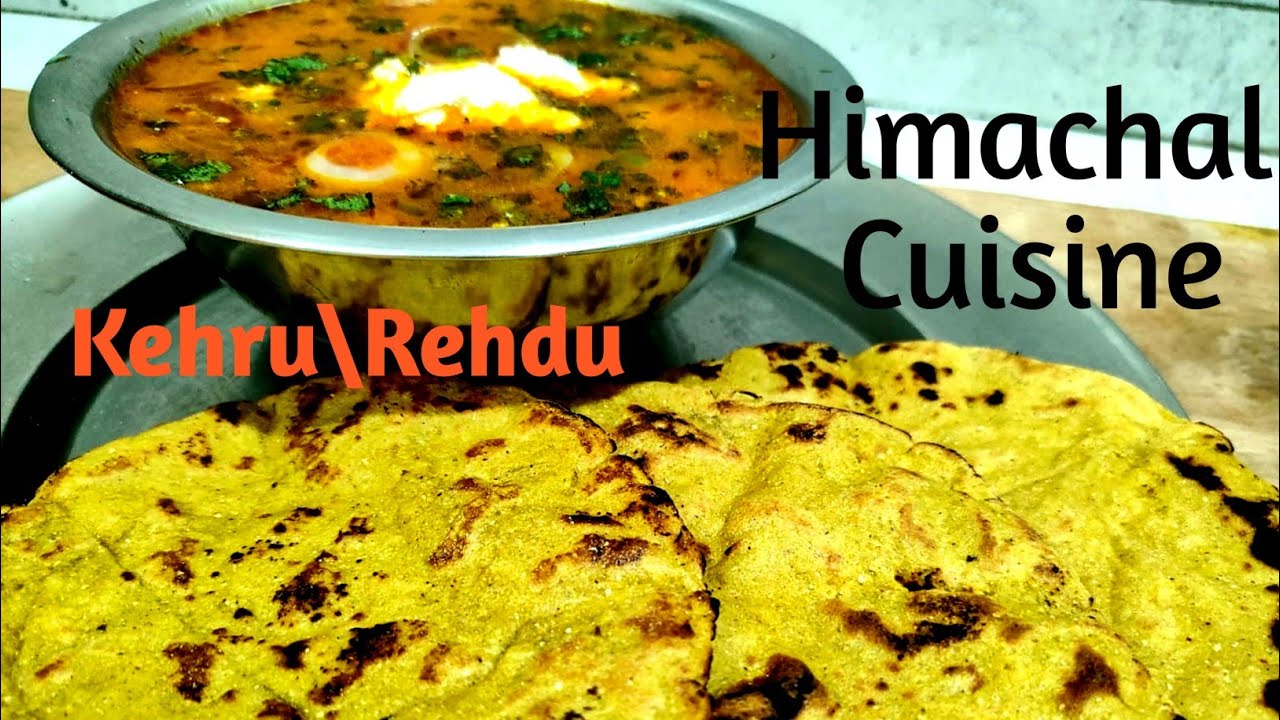 Delicious Himachali Cuisine Kehru with Makki ki roti|Himachali Cuisine ...