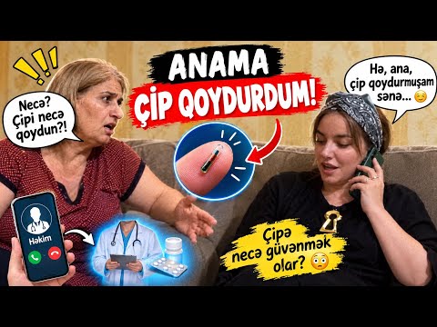 ANAMA ÇİP QOYDURMUŞAM DEYƏNDƏ ANAM ŞOK OLDU😂