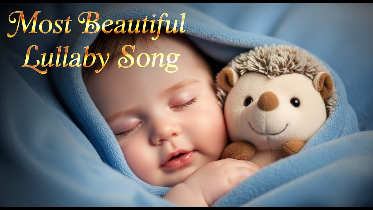 Most Beautiful Lullaby Song – Calm, Comfort, and Love in Every Note ...