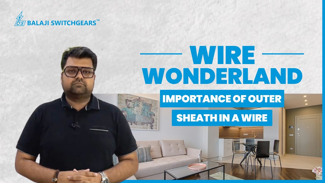 Episode 3 - The Vital Role of Outer Sheaths in Wires || BSPL - YouTube