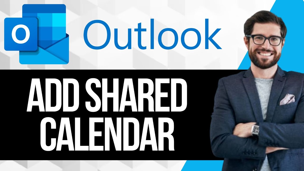 How to Add a Shared Calendar in Outlook - YouTube