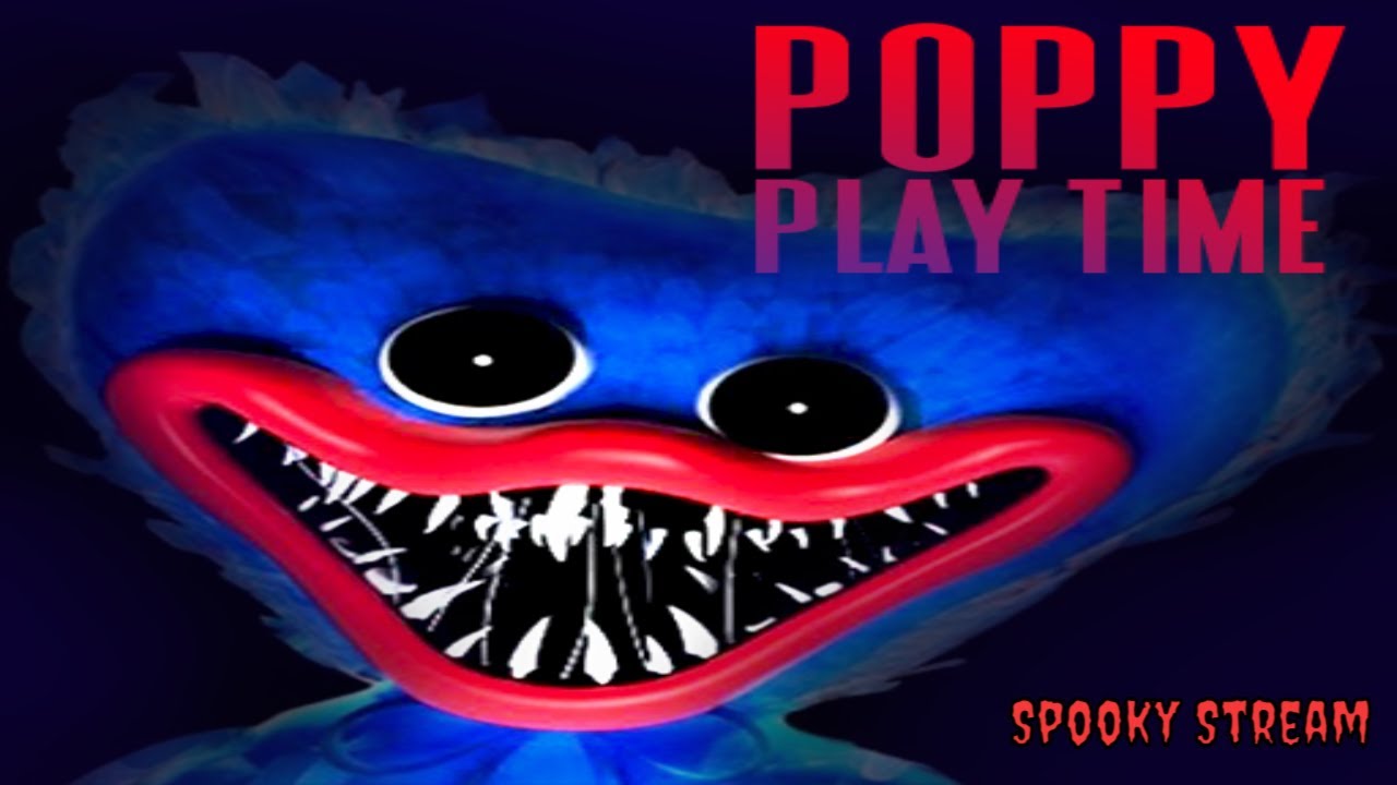 Poppy Playtime Gameplay - Spooky Stream Night - YouTube