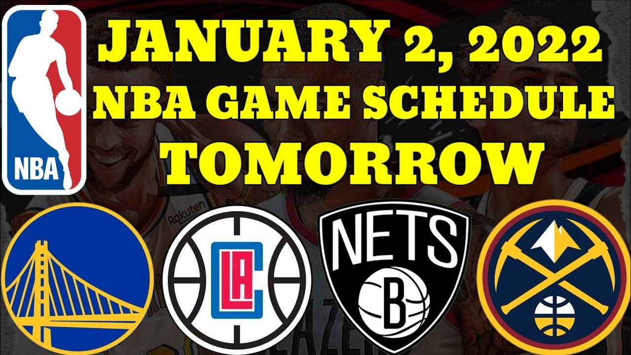 NBA GAME SCHEDULE | NBA SCHEDULE TOMORROW JANUARY 2, 2022 | NBA GAME ...
