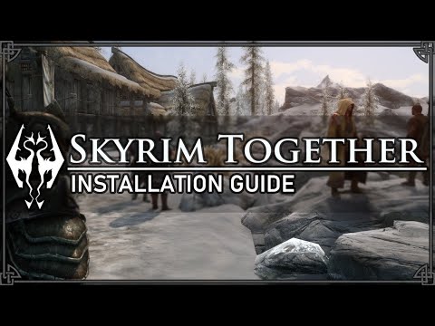 Skyrim Together Reborn: getting started and how to play