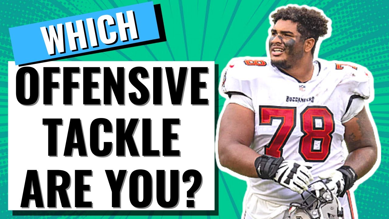 Which OFFENSIVE TACKLE Are You? NFL Quiz 🏈 😈 💪 - YouTube