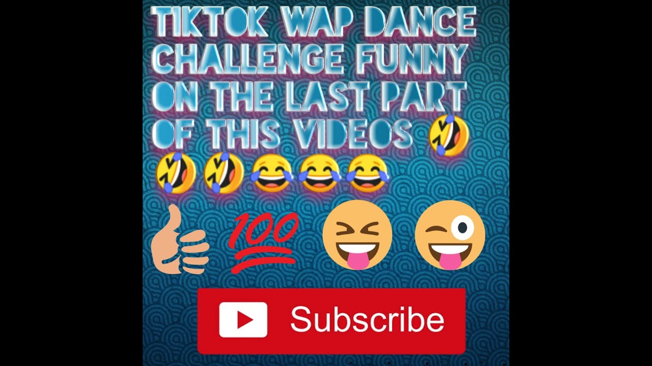COMPILATION WAP DANCE CHALLENGE - YouTube