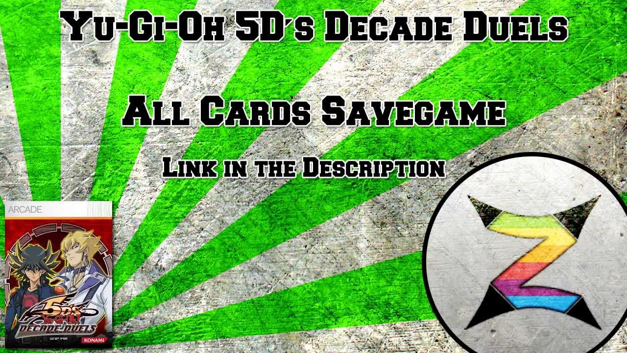 Yu-Gi-Oh 5D´s Decade Duels All Cards Gamesave - YouTube