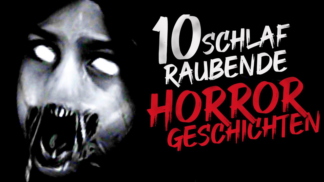 10 schlafraubende Horrorgeschichten | Creepypasta german Deutsch ...