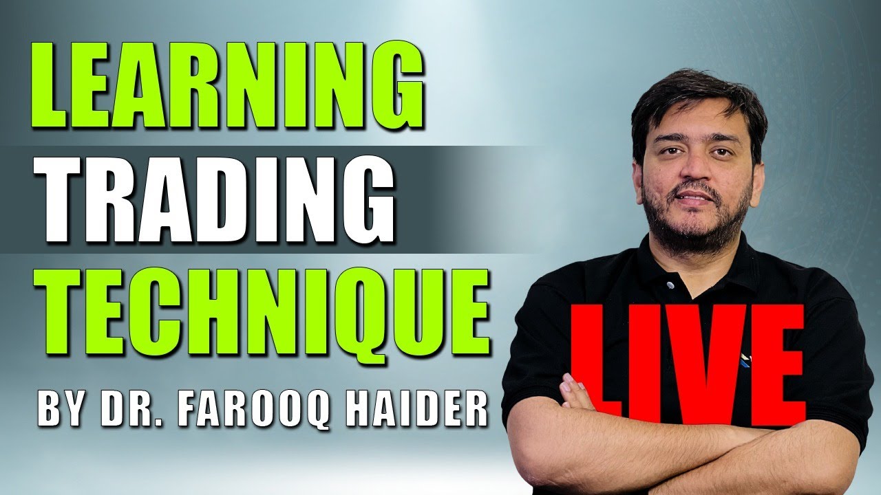 Understanding Trading Techniques by Dr Farooq Haider | Youngs Capital ...
