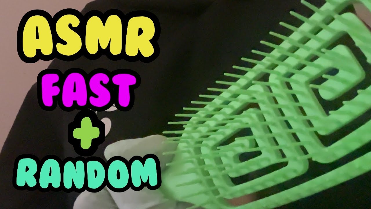 Fast and Random ASMR - YouTube