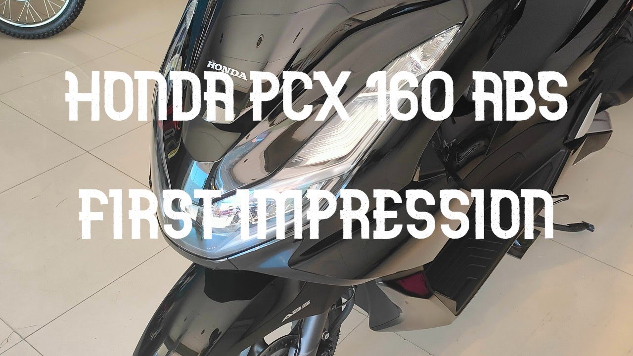 Honda PCX 160 ABS Version | First Impression - YouTube