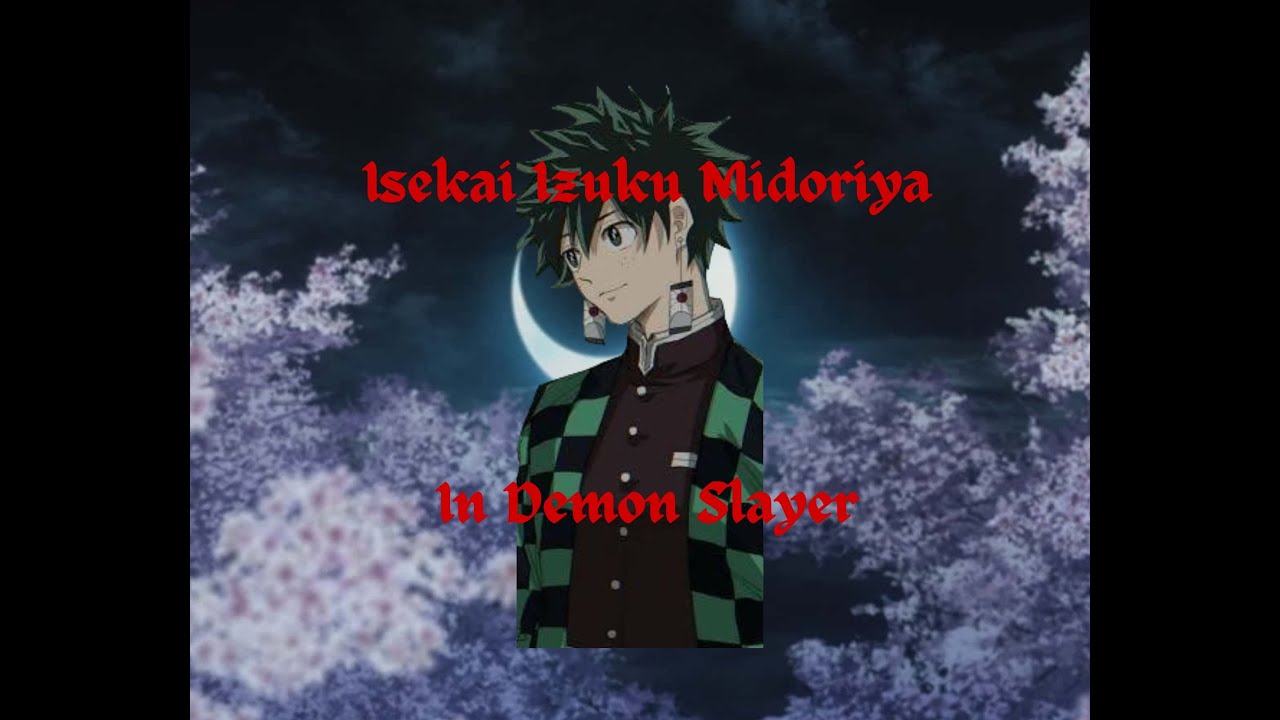 Before the Storm - Demon Slayer Isekai Deku Ep 5 - YouTube