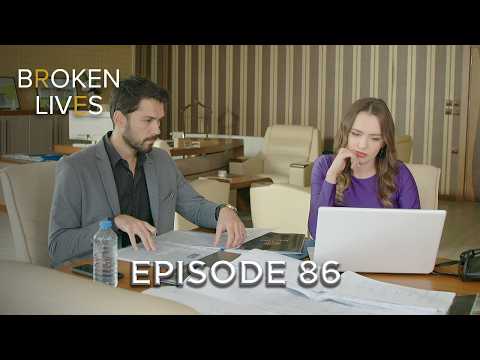 Broken Lives Episode 86 | Kirik Hayatlar English Subtitled