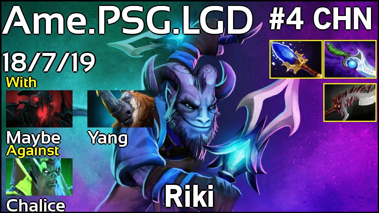 Ame [PSG.LGD] Riki - Dota 2 7.19 - YouTube